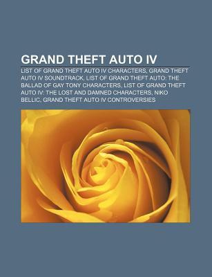 Grand Theft Auto IV: List of Grand Theft Auto IV Characters, Grand ...