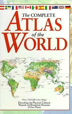 The Complete Atlas of the World by Keith Lye | Goodreads