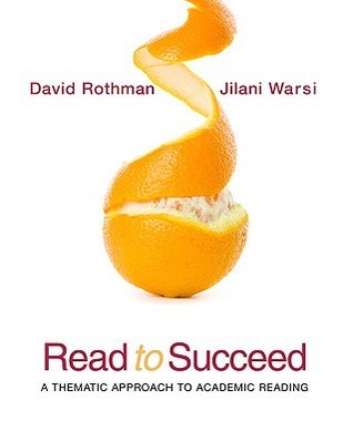 Read to Succeed: A Thematic Approach to Academic Reading by David ...