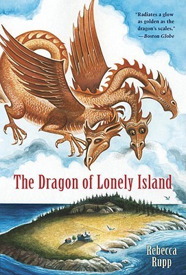 The Dragon of Lonely Island by Rebecca Rupp | Goodreads