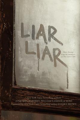 Liar Liar by The Liar's Club | Goodreads