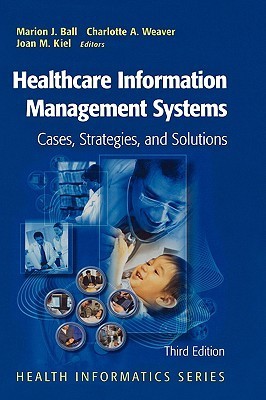 Healthcare Information Management Systems: Cases, Strategies, and ...