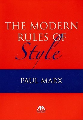 The Modern Rules of Style by Paul Marx | Goodreads