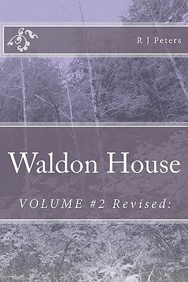 Waldon House (Volume 2) by R.J. Peters | Goodreads