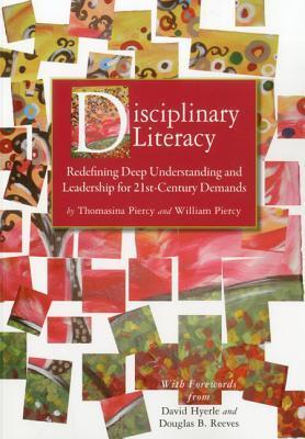 Disciplinary Literacy: Redefining Deep Understanding and Leadership for ...