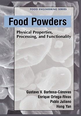 Food Powders: Physical Properties, Processing, and Functionality by ...