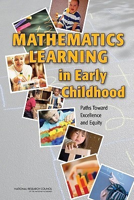 Mathematics Learning in Early Childhood: Paths Toward Excellence and ...