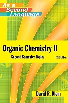 Organic Chemistry II As a Second Language: Second Semester Topics by ...