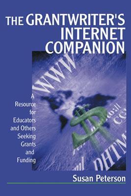 The Grantwriter′s Internet Companion: A Resource for Educators and ...