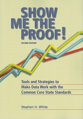 Show Me the Proof: Tools and Strategies to Make Data Work for the ...