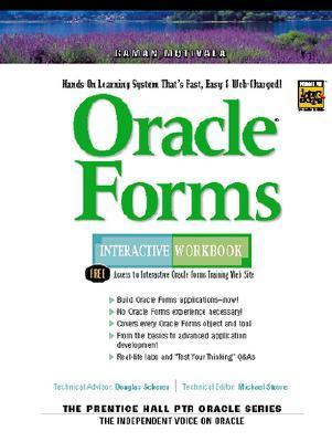 Oracle Forms Interactive Workbook by Baman Motivala | Goodreads