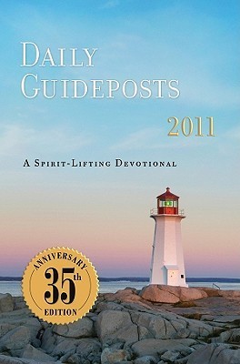 Daily Guideposts 2011 by Andrew Attaway | Goodreads