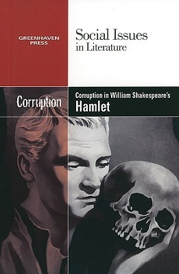 Corruption in William Shakespeare's Hamlet by Vernon Elso Johnson ...