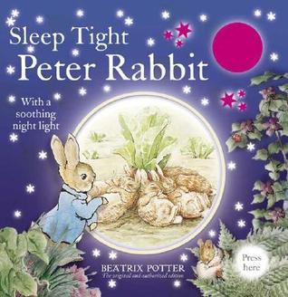 Sleep Tight, Peter Rabbit by Beatrix Potter | Goodreads