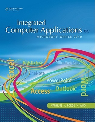 Integrated Computer Applications by Susie H. VanHuss | Goodreads
