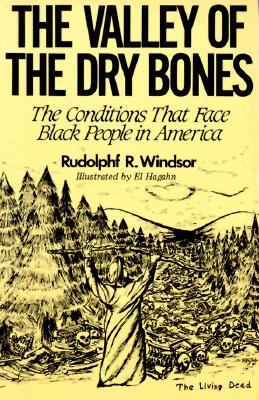 The Valley of the Dry Bones: The Conditions That Face Black People in ...