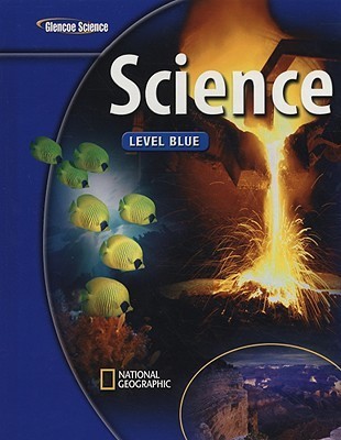 Glencoe iScience: Level Blue, Grade 8, Student Edition by McGraw-Hill ...