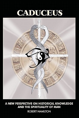 Caduceus: A New Perspective on Historical Knowledge and the ...