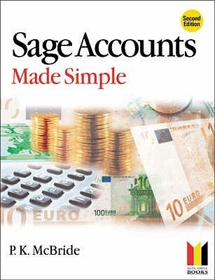 Sage Accounts Made Simple by P.K. McBride | Goodreads