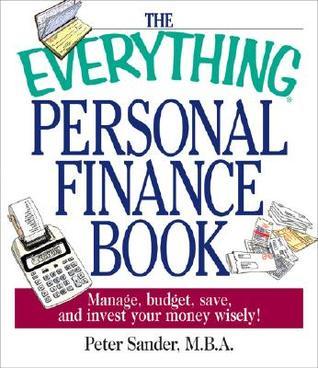 The Everything Personal Finance Book: Manage, Budget, Save, and Invest ...