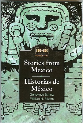 Stories from Mexico/Historias de Mexico (Side by Side Bilingual Books ...