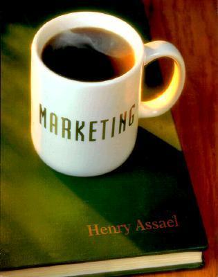 Marketing (Dryden Press Series in Marketing) by Henry Assael | Goodreads