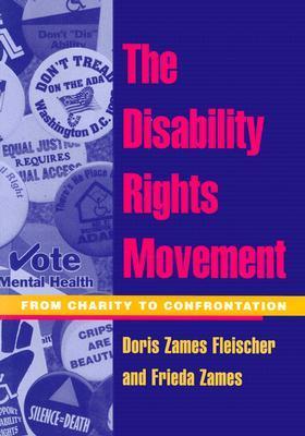 Disability Rights Movement: From Charity to Confrontation by Doris ...