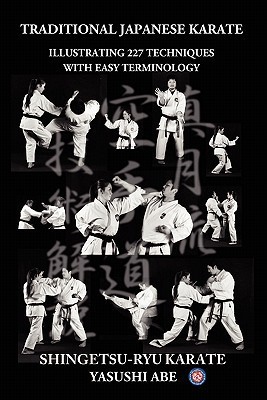 Traditional Japanese Karate: Illustrating 227 Techniques With Easy ...