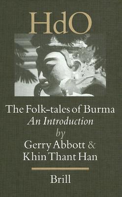 The Folk-Tales of Burma: An Introduction by Gerry Abbott | Goodreads