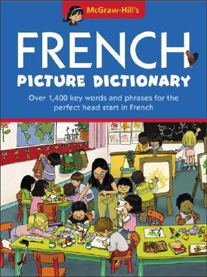 McGraw-Hill's French Picture Dictionary by McGraw-Hill Education ...