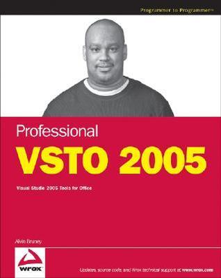 Professional VSTO 2005: Visual Studio 2005 Tools for Office by Alvin ...