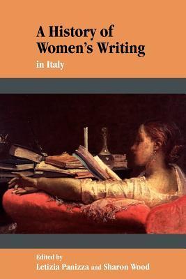 A History of Women's Writing in Italy by Letizia Panizza | Goodreads