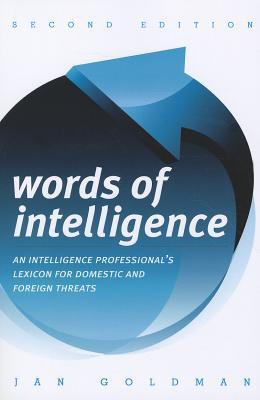 Words of Intelligence: An Intelligence Professional's Lexicon for ...