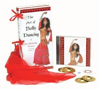 The Art of Belly Dancing by Melanie Votaw | Goodreads