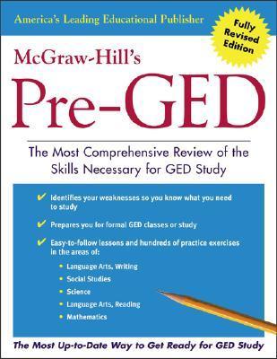 McGraw-Hill's Pre-GED : The Most Comprehensive Review of the Skills ...