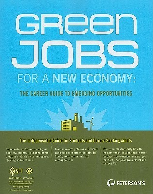 Green Jobs for a New Economy: The Career Guide to Emerging ...