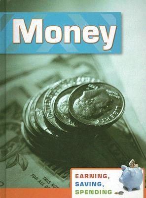 Money (Earning, Saving, Spending) by Margaret C. Hall | Goodreads