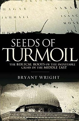 Seeds of Turmoil: The Biblical Roots of the Inevitable Crisis in the ...
