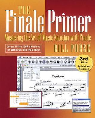 The Finale Primer: Mastering the Art of Music Notation with Finale by ...
