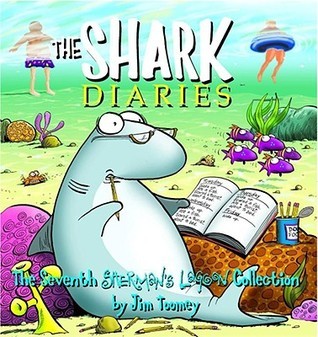 The Shark Diaries: The Seventh Sherman's Lagoon Collection by Jim ...