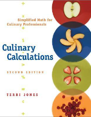 Culinary Calculations: Simplified Math for Culinary Professionals by ...