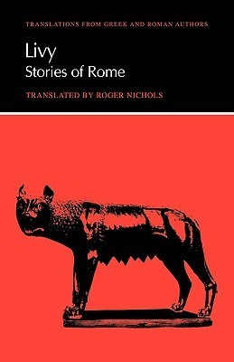 Livy: Stories of Rome by Livy | Goodreads