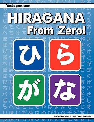 Hiragana From Zero!: The Complete Japanese Hiragana Book, with ...