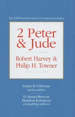 2 Peter & Jude (ivp New Testament Commentary Series) by Robert Harvey ...
