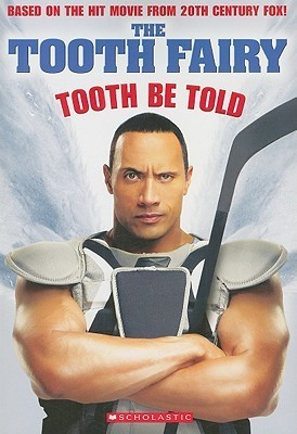 The Tooth Fairy Reader: Tooth Be Told by Sonia Sander | Goodreads