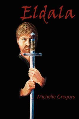 Eldala by Michelle Gregory | Goodreads