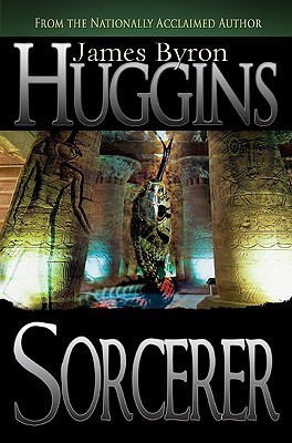 Sorcerer by James Byron Huggins | Goodreads
