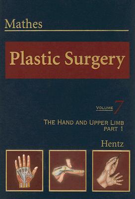 Plastic Surgery, Vol. 7: The Hand and Upper Limb, Part 1 by Stephen J ...