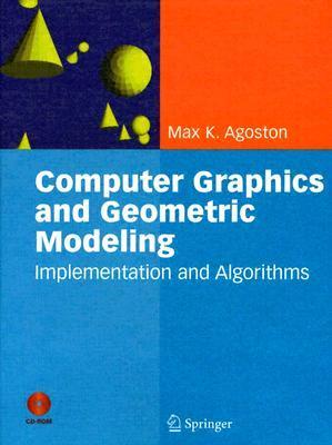 Computer Graphics and Geometric Modelling: Implementation & Algorithms ...