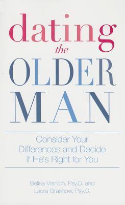 Dating the Older Man: Consider Your Differences and Decide if He's ...